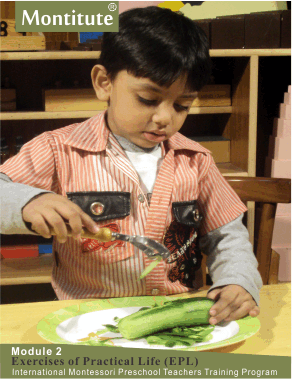 Manual 2: Montessori Exercises of Practical Life (EPL) – Montitute